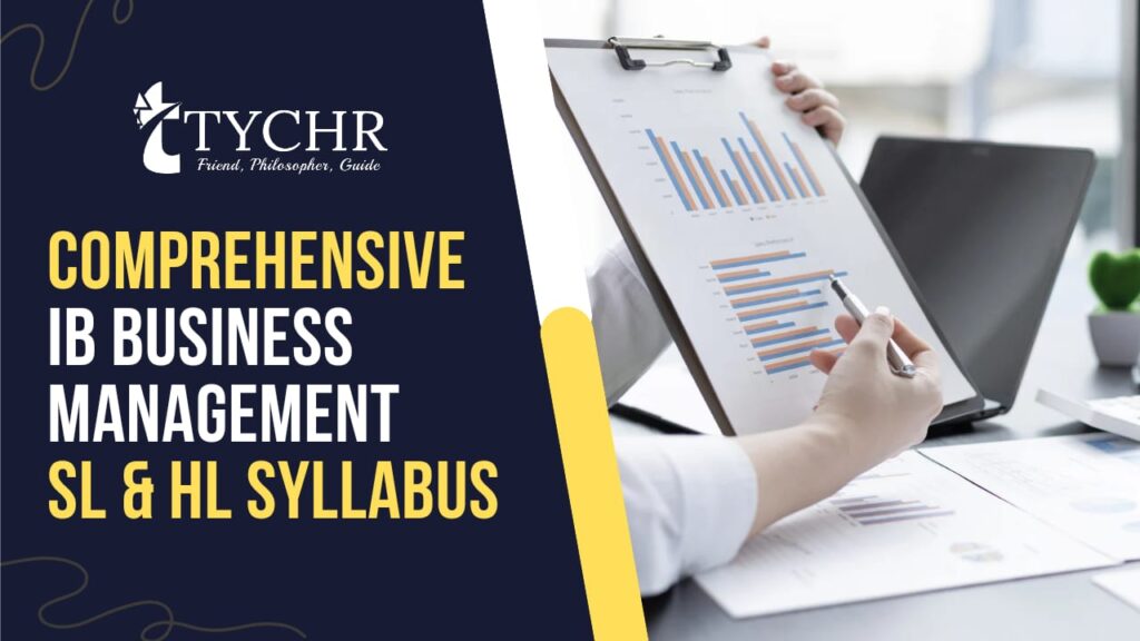 Comprehensive IB Business Management SL & HL Syllabus | TYCHR